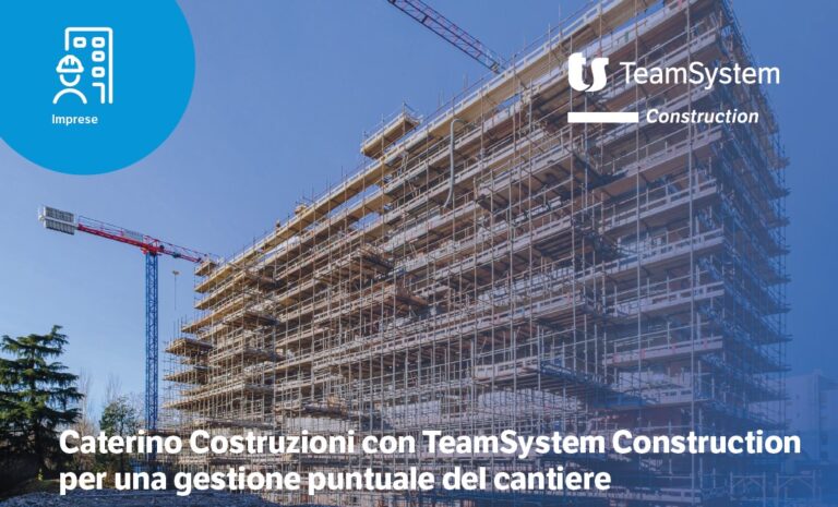 Caterino Costruzioni con Teamsystem | Intervista all'Ing. Domenico Pio Caterino